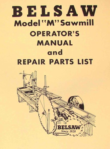 BELSAW Sawmill Model M-14D Operating & Parts Manual - Ozark Tool ...