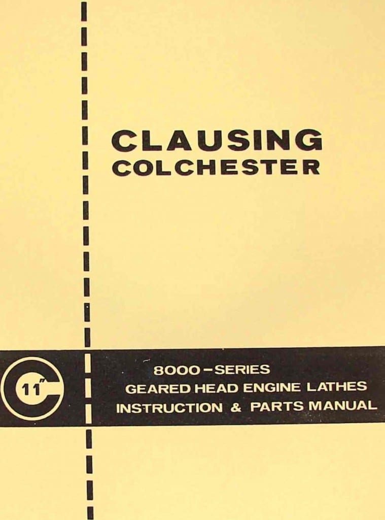 CLAUSING 11" 8000 Series Lathe Operator & Parts Manual - Ozark Tool ...