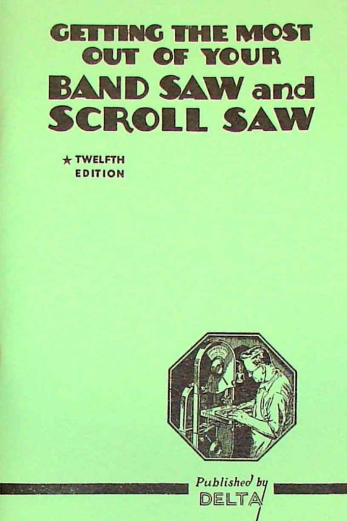 DELTA Getting Most Out of Your Band Saw & Scroll Saw Manual - Ozark ...