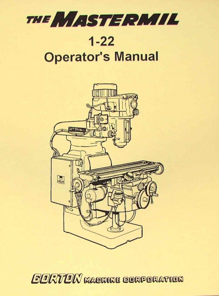GORTON 1-22 Mastermil Mill Machine Operator's Manual - Ozark Tool ...