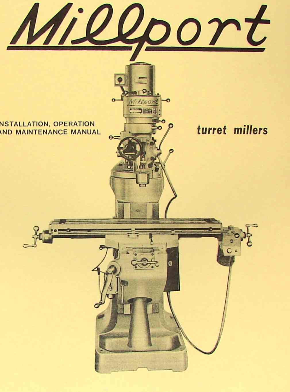 MILLPORT 2S Vertical Milling Machine Owner's, Instructions, and Parts ...