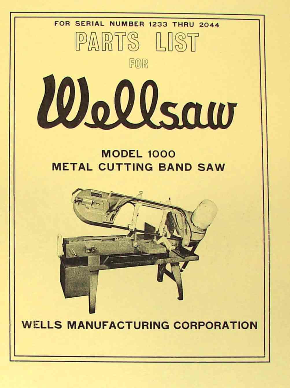 WELLSAW No. 1000 Horizontal Metal Cutting Band Saw Parts Manual - Ozark ...