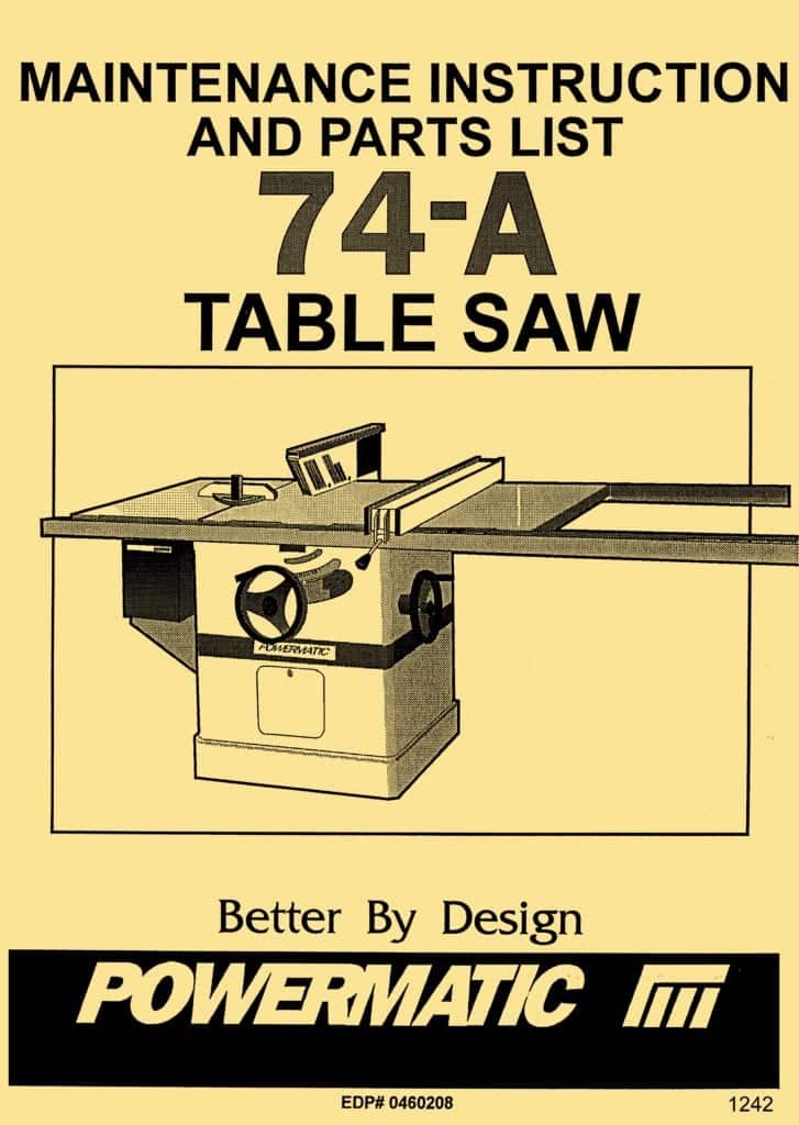POWERMATIC Model 74A 12"-14" Table Saw Instructions & Part Owner's ...