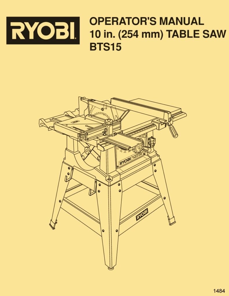 Ryobi 10" BTS15 Circular Table Saw Owner's, Operator's and Parts Manual ...