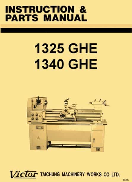 Victor Supermax Royal 1325GHE 1340GHE Metal Lathes Owners Service Parts ...