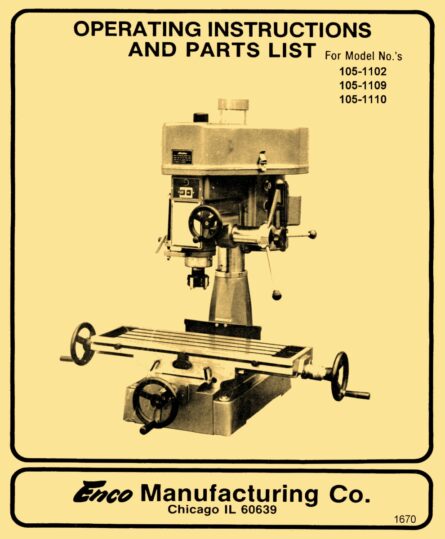 Enco 105-1110, 105-1102, 105-1109 Drill Milling Machine Instructions ...