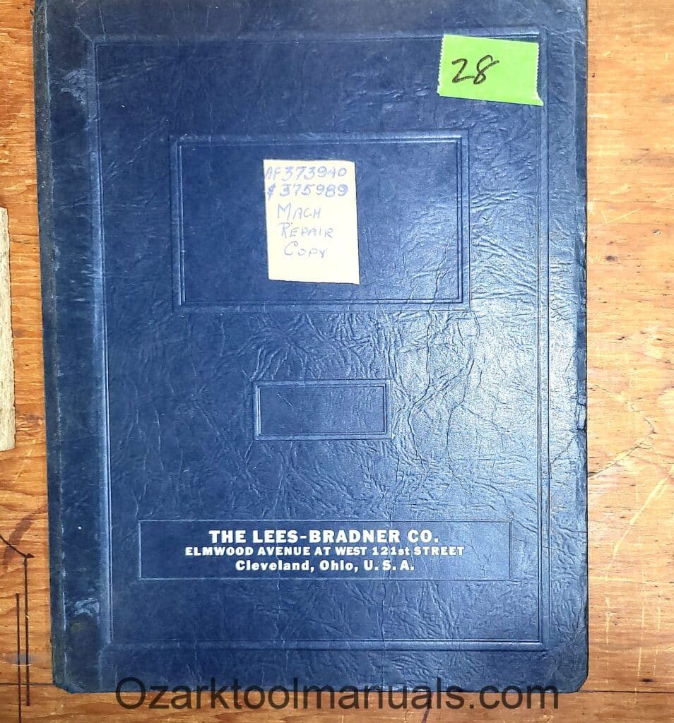 Lees-Bradner Co. Model 40 Thread Miller Operator Service Parts Manual ...