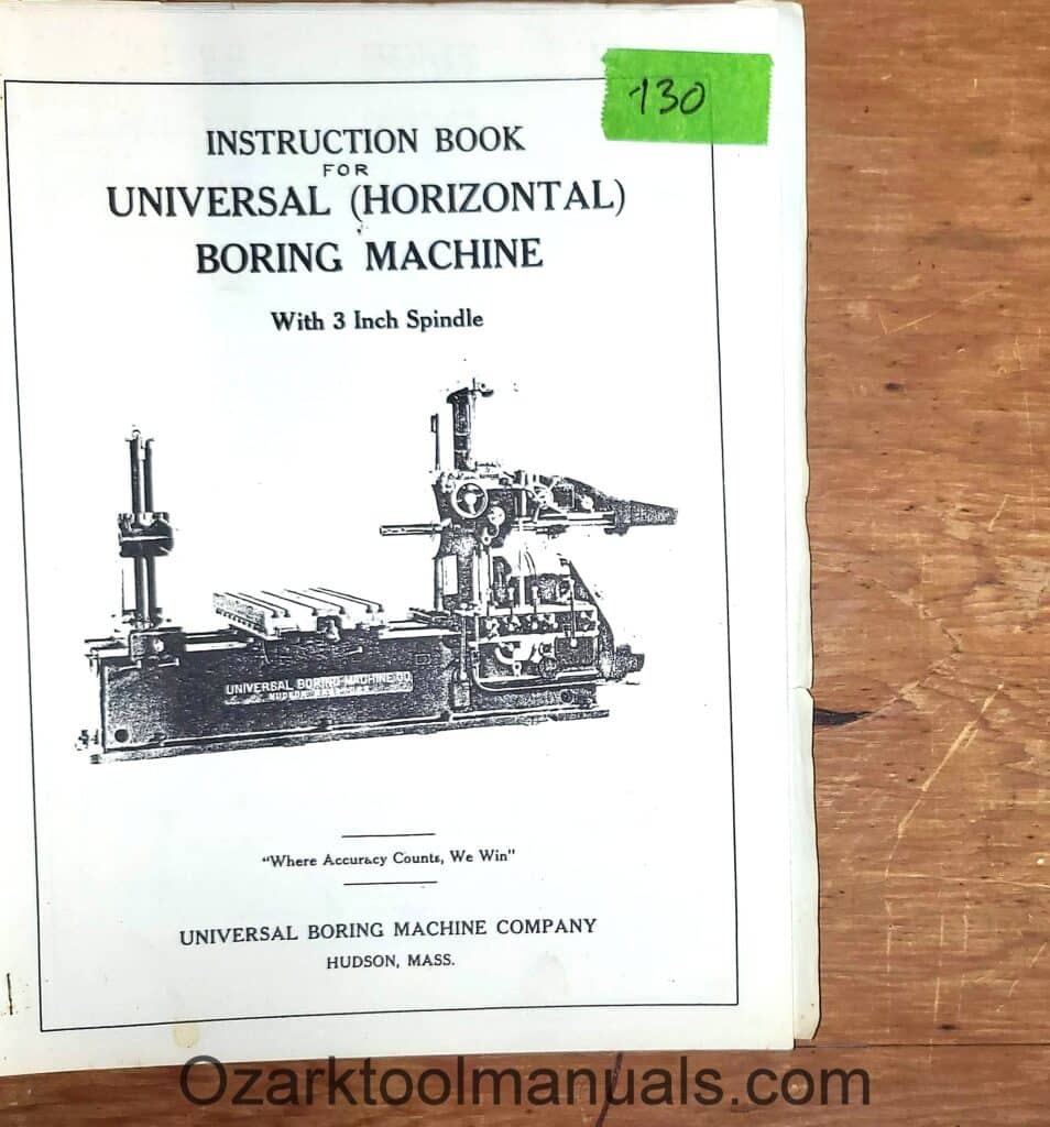 Universal Horizontal Boring Machine Co. 3 Instruction Operator Manual 2 ...
