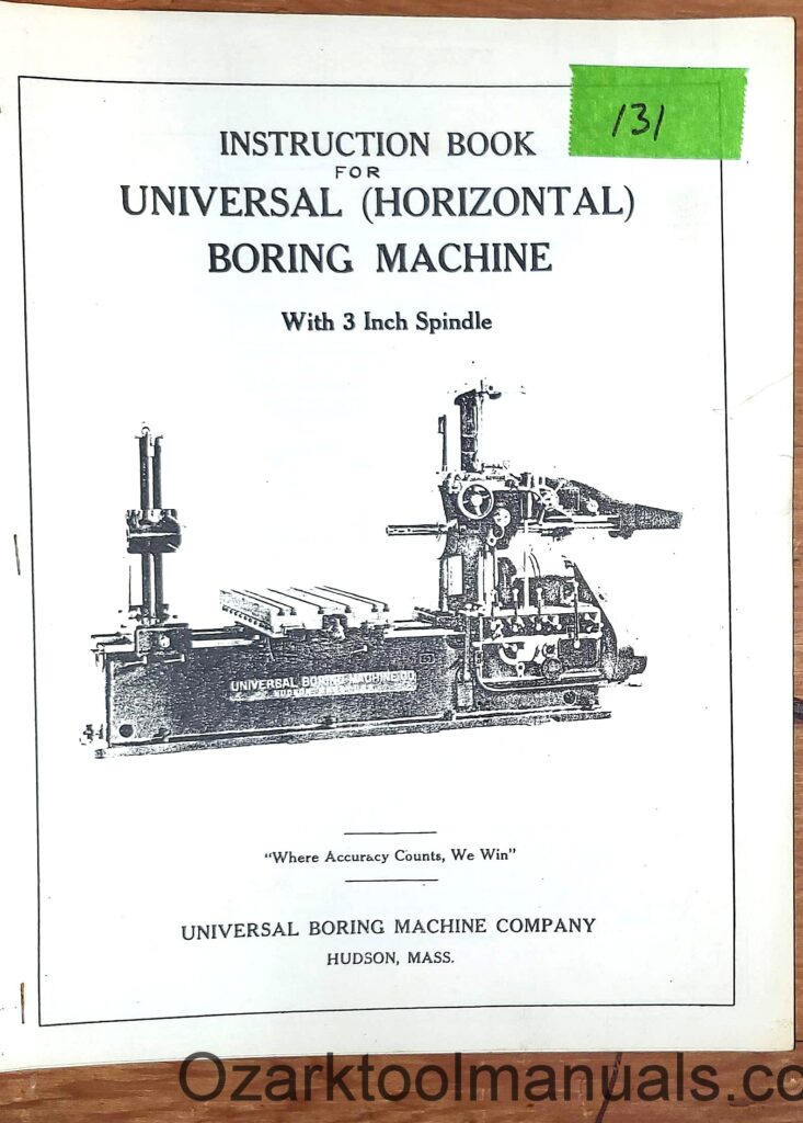 Universal Horizontal Boring Machine Co. 3 Instruction Operator Manual ...