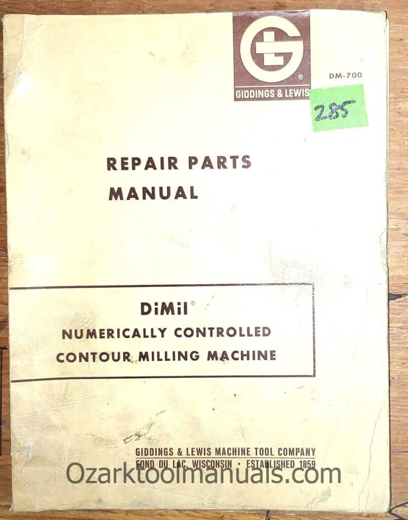 Giddings & Lewis DiMil NC Horizontal Boring Drilling Milling Machine Repair Parts Manual - Ozark ...