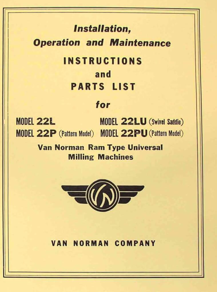 VAN NORMAN 22L, 22LU, 22P, 22PU Ram Type Universal Milling Machine ...