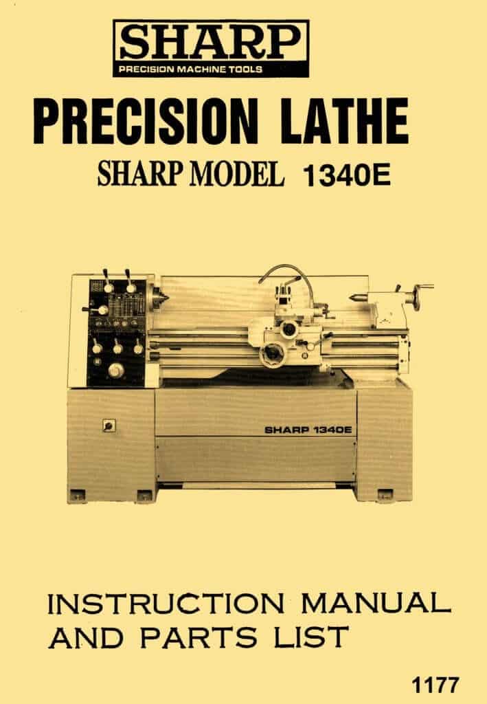 SHARP 1340E, JET GH-1340T 13" x 40" Metal Lathe Owner's Instructions ...