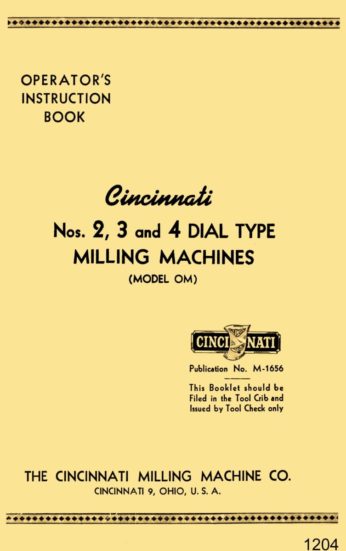 Cincinnati Nos. 2, 3, & 4 Dial Type Milling Machines Model OM Parts ...