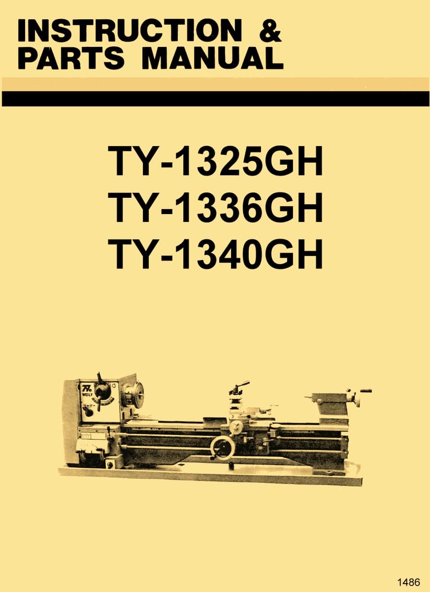 Weily TY-1325GH, TY-1336GH, TY-1340GH Metal Lathe Owner Service Parts Manual - Ozark Tool ...